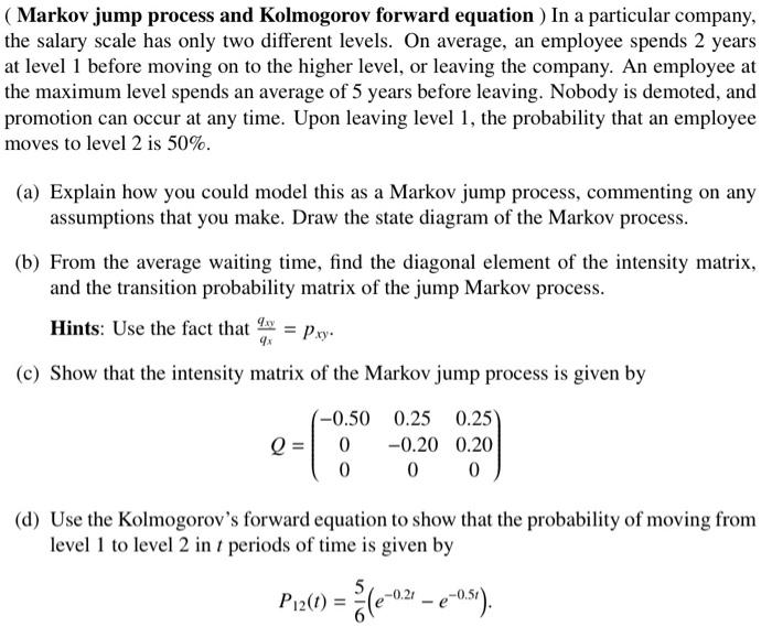 Solved (Markov jump process and Kolmogorov forward equation | Chegg.com