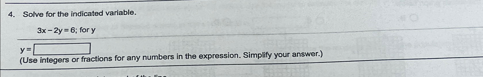 Solved Solve for the indicated variable.y=3x-2y=6; for y(Use | Chegg.com