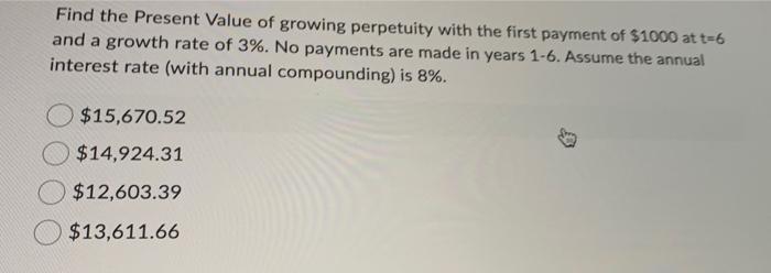 Solved Find the Present Value of growing perpetuity with the | Chegg.com