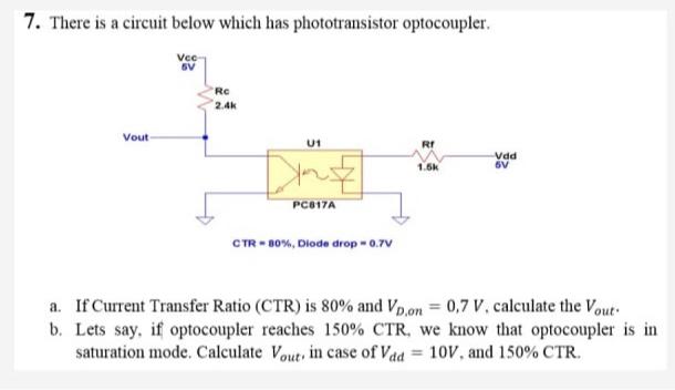 Solved There is a circuit below which has phototransistor | Chegg.com