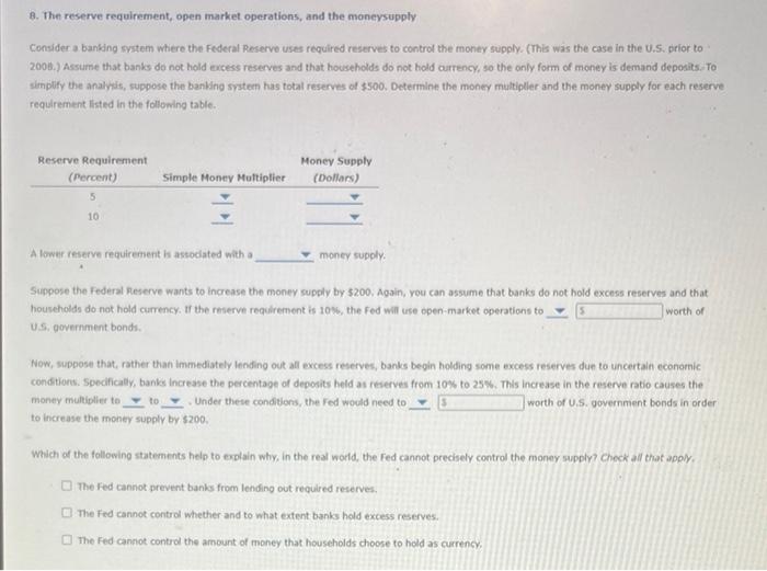 [Solved]: A lower reserve 8. The reserve requirement, open m