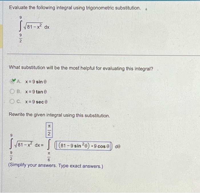 Solved Evaluate the following integral using trigonometric | Chegg.com