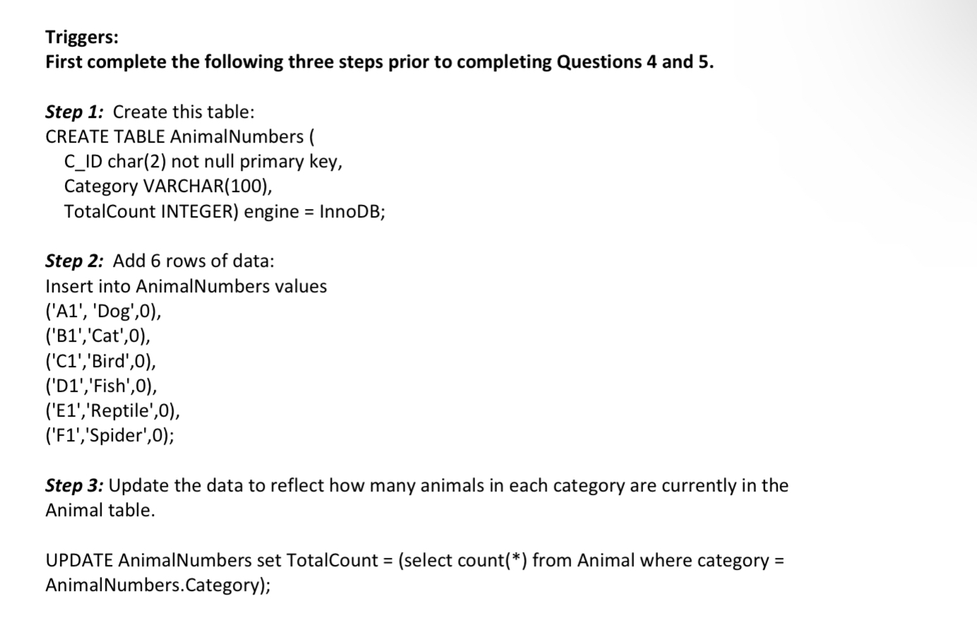 Solved Triggers:First complete the following three steps | Chegg.com