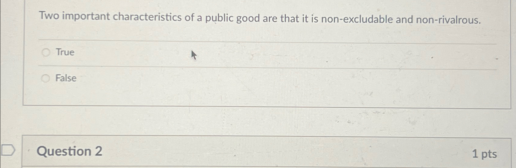 Solved Two important characteristics of a public good are | Chegg.com