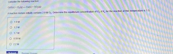 Solved Consider the following reaction. Cus(s)+O2( | Chegg.com