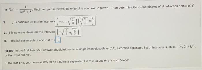 Solved Let f(x)=4x2+81. Find the open intervals on which f | Chegg.com