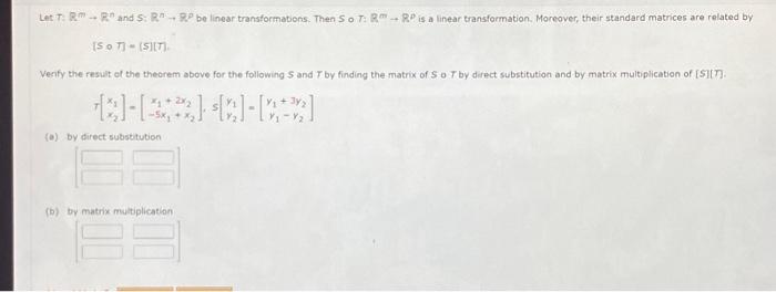 Solved Let T:Rm→Rn and S:Rn→Rp be linear transformations. | Chegg.com