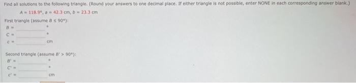 Solved Find all solutions to the following triangle (Round | Chegg.com
