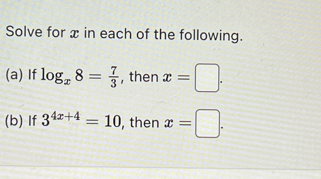 Solved Solve for x ﻿in each of the following.(a) ﻿If | Chegg.com