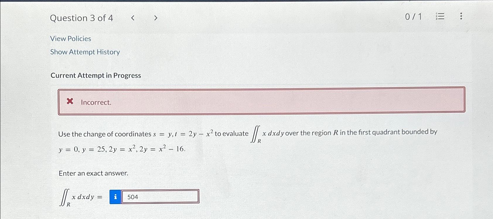 Solved Question 3 ﻿of 401,vdotsView PoliciesShow Attempt | Chegg.com