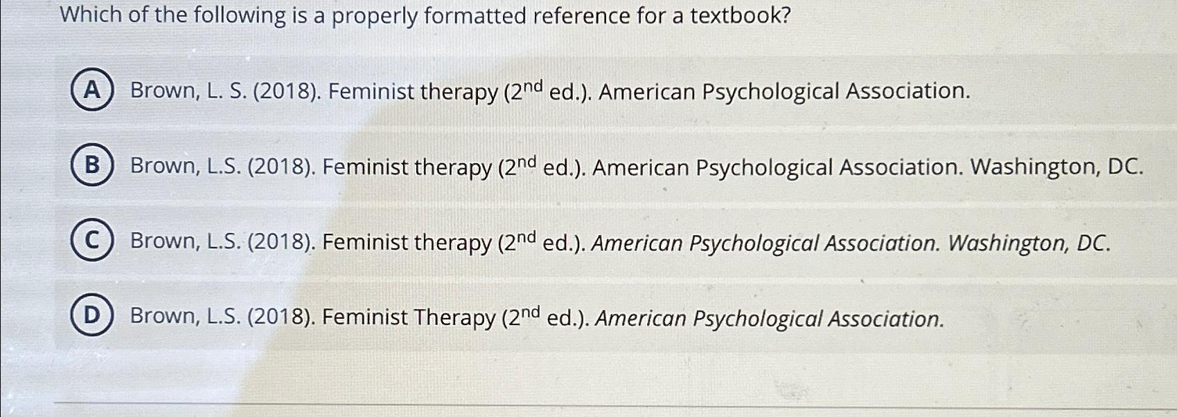 Solved Which of the following is a properly formatted | Chegg.com