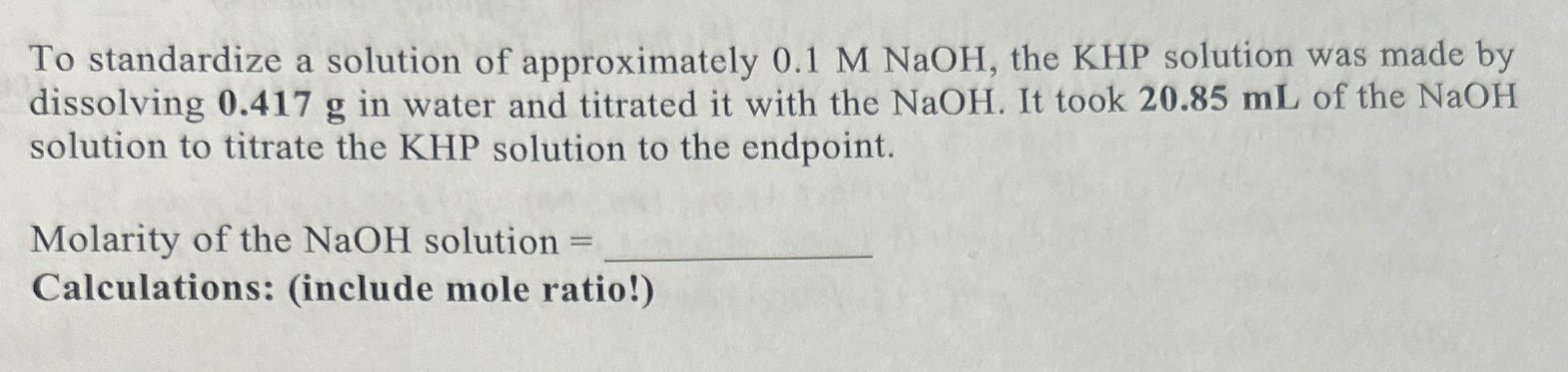 Solved To standardize a solution of approximately 0.1MNaOH, | Chegg.com