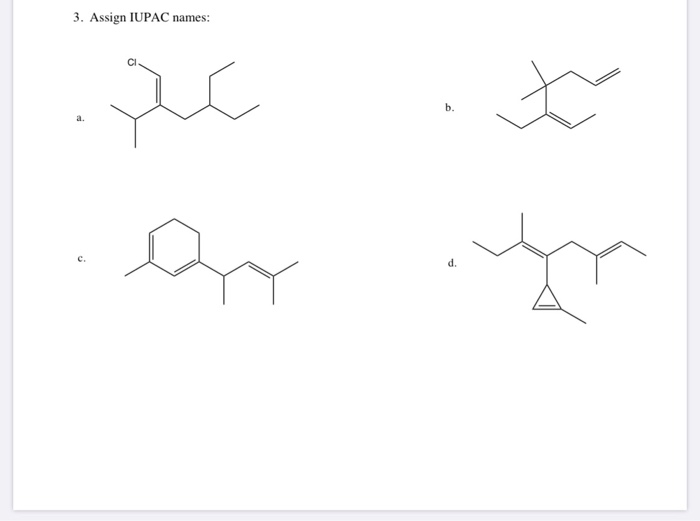 Solved 3. Assign IUPAC names: | Chegg.com