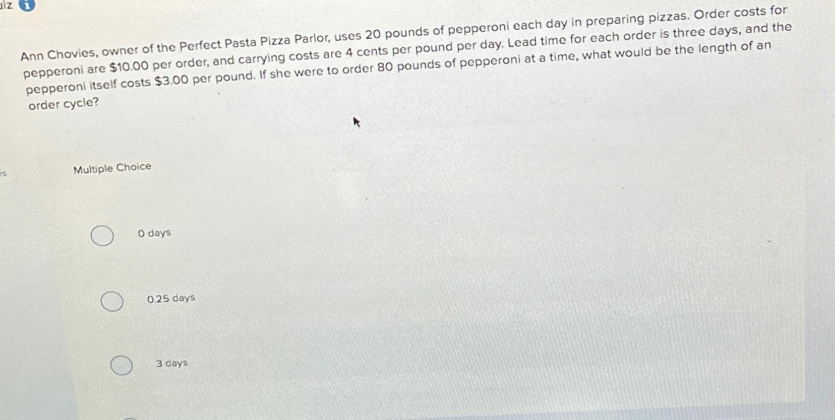 Solved Ann Chovies, owner of the Perfect Pasta Pizza Parlor, | Chegg.com