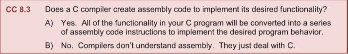 Solved 8.3 Does a C compiler create assembly code to | Chegg.com