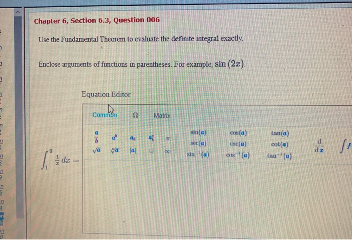 Solved Chapter 6, Section 6.3, Question 006 Use the | Chegg.com