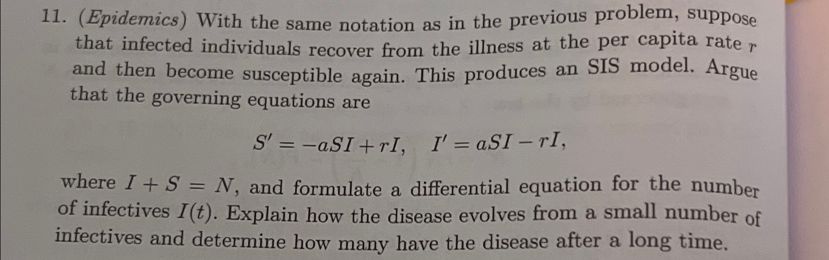 Solved (Epidemics) With the same notation as in the previous | Chegg.com