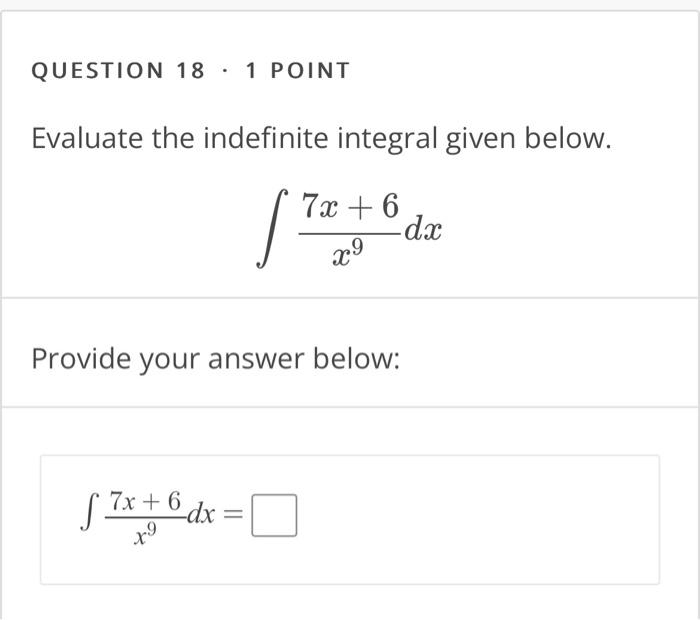 Solved Evaluate the indefinite integral given below. | Chegg.com