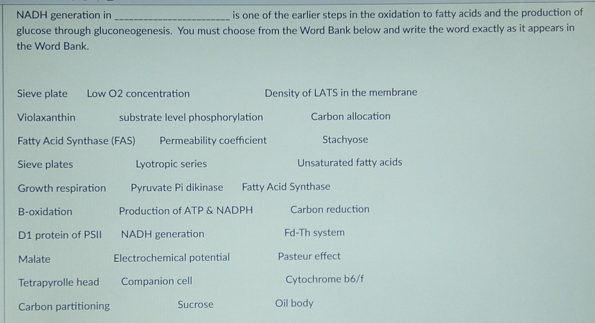 Solved NADH generation in is one of the earlier steps in the | Chegg.com