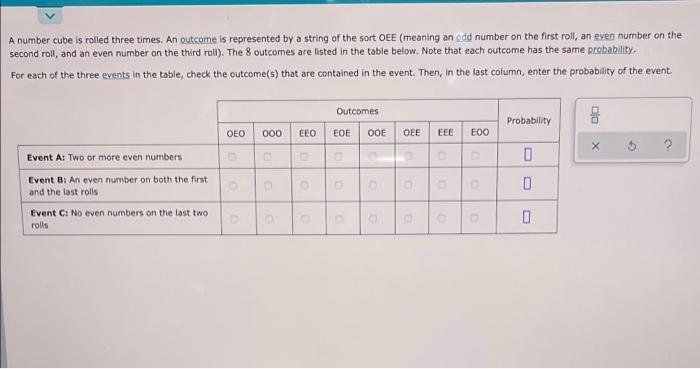 Solved A number cube is rolled three times. An outcome is | Chegg.com