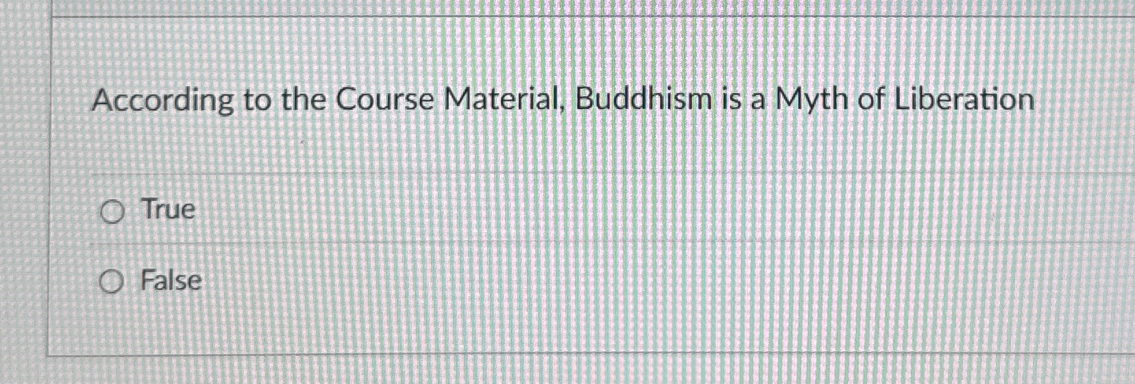 Solved According to the Course Material, Buddhism is a Myth | Chegg.com