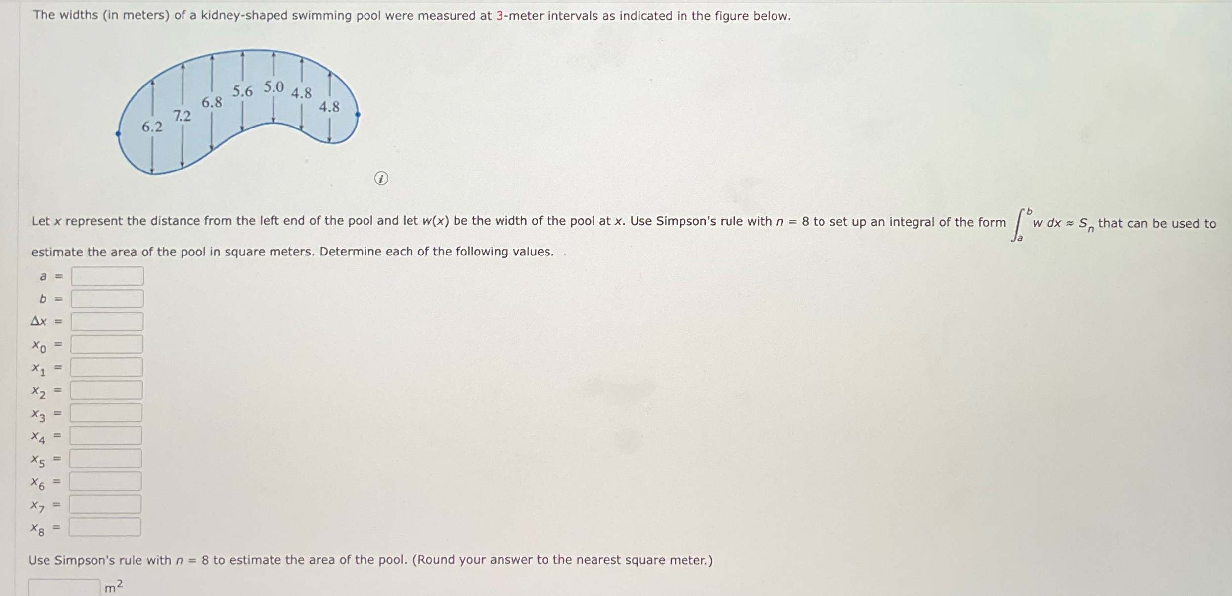 Solved The widths (in meters) ﻿of a kidney-shaped swimming | Chegg.com