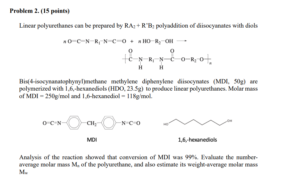Solved please help meLinear polyurethanes can be prepared by | Chegg.com