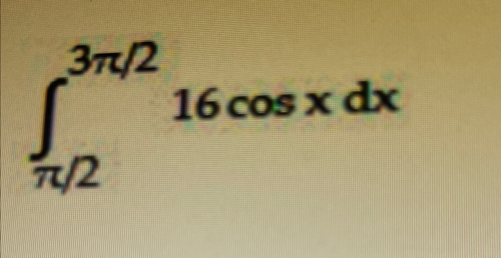 Solved ∫π23π216cosxdx | Chegg.com