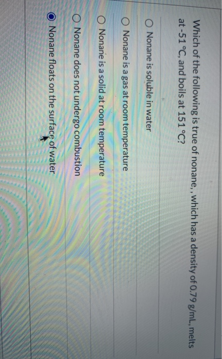 Solved Which of the following is true of nonane,, which has | Chegg.com