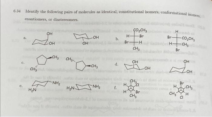 Solved 34 Identify the following pairs of molecules as | Chegg.com