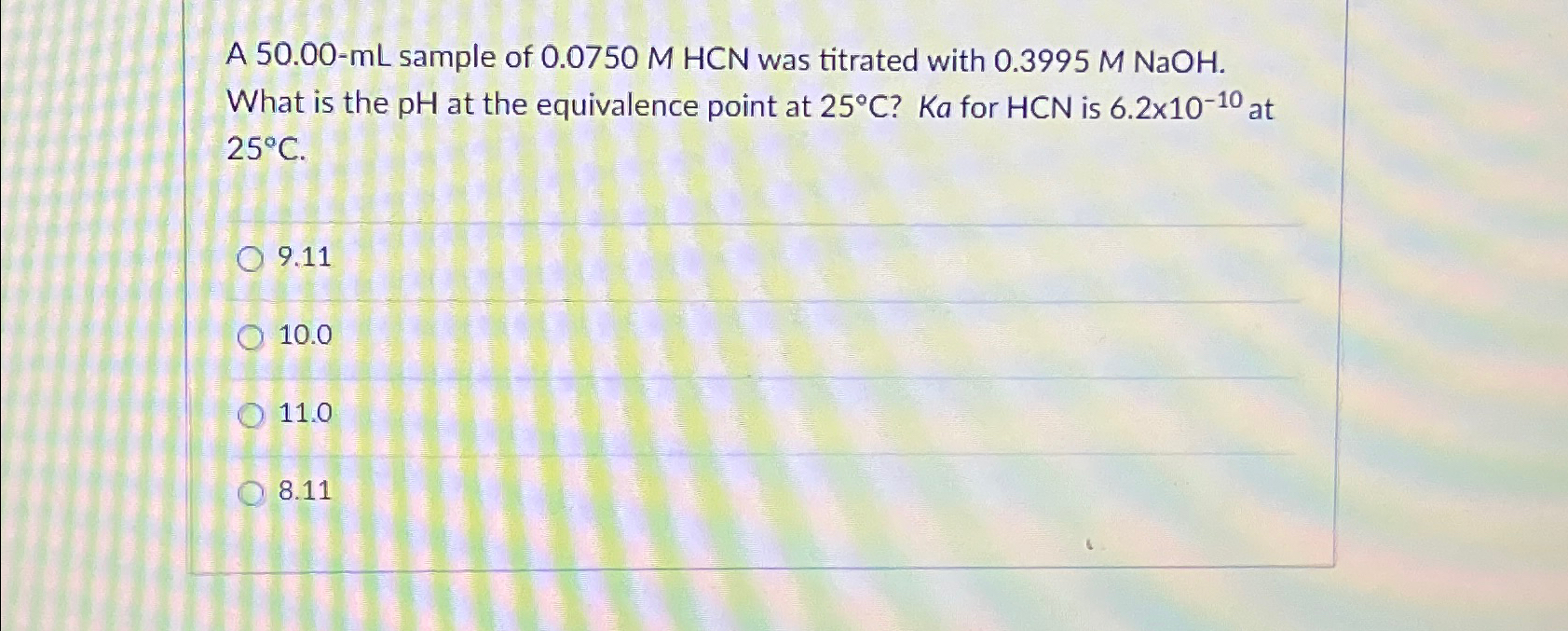 A 50.00-mL ﻿sample of 0.0750MHCN ﻿was titrated with | Chegg.com
