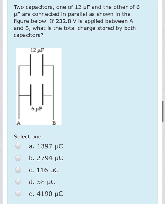 Solved Two capacitors, one of 12 uF and the other of 6 uF | Chegg.com