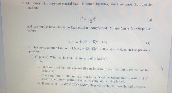 Solved 2. (40 points) Suppose the central bank is bound by | Chegg.com