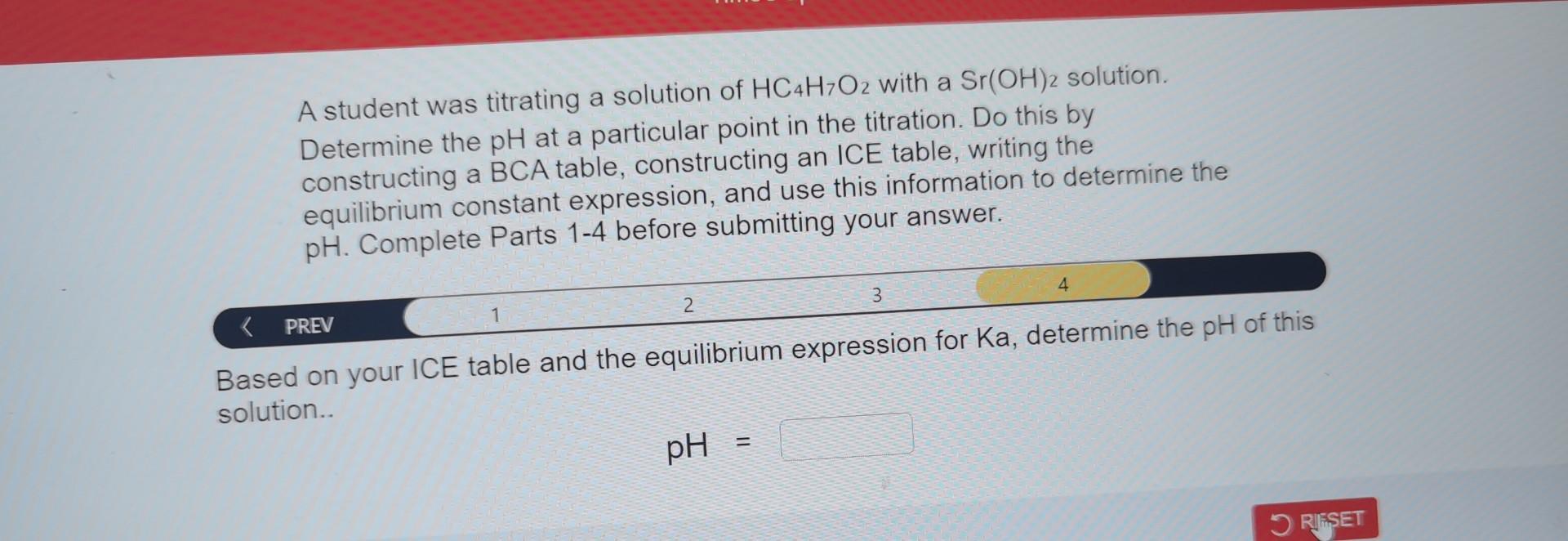 Solved A student was titrating a solution of HC4H7O2 with a | Chegg.com