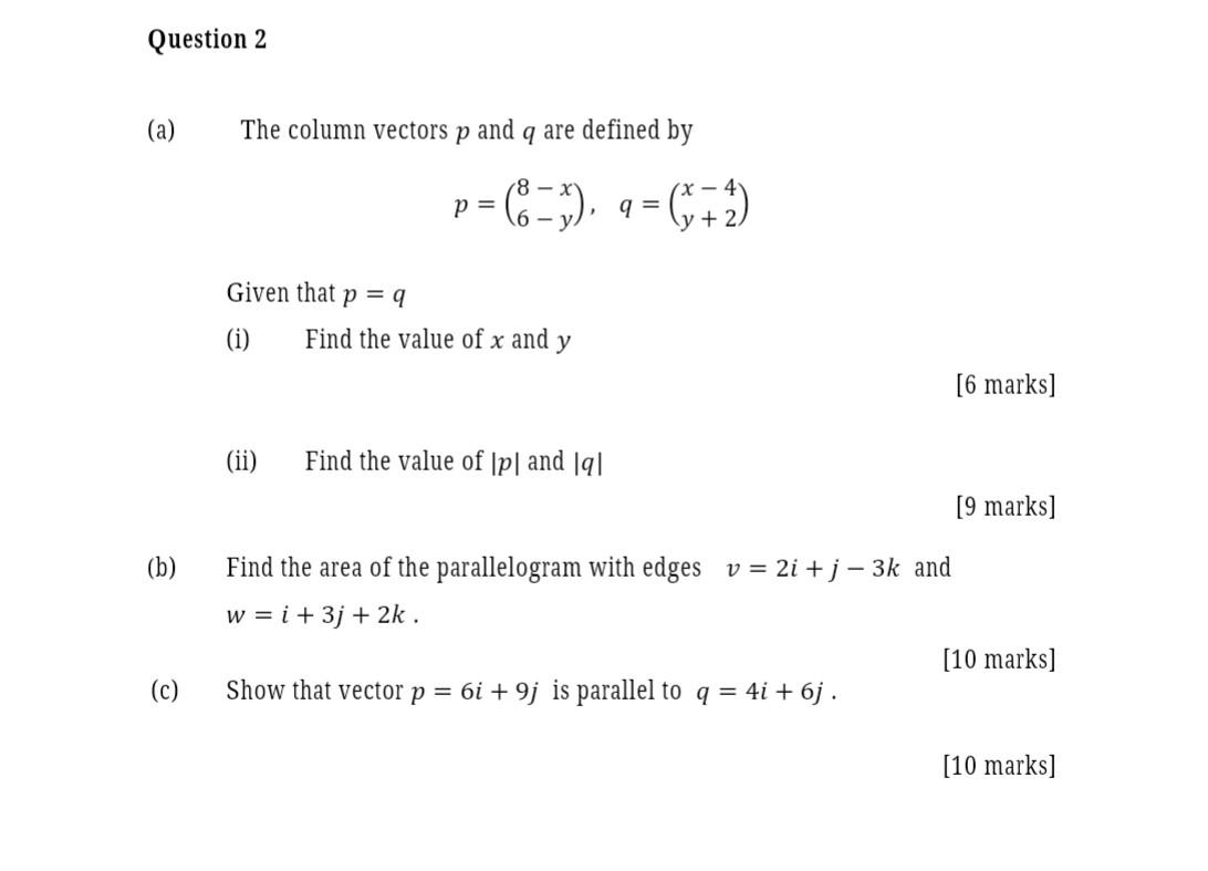 Solved Question 2 (a) The column vectors p and q are defined | Chegg.com