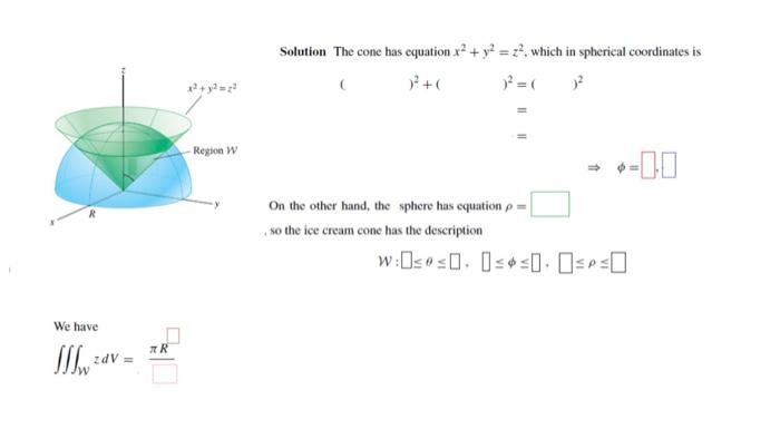 Solved Solution The cone has equation x2+y2=z2, which in | Chegg.com