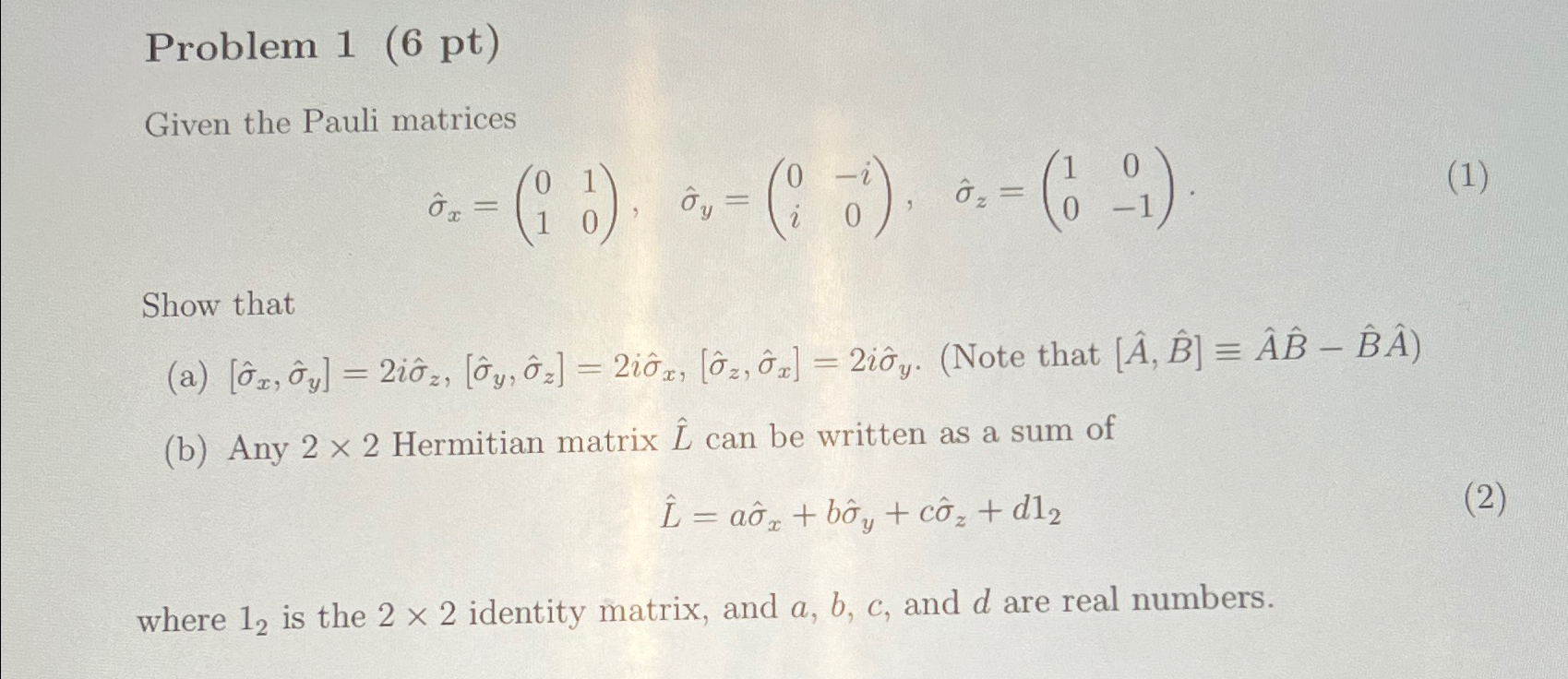 Solved Problem 1 (6 ﻿pt)Given the Pauli | Chegg.com