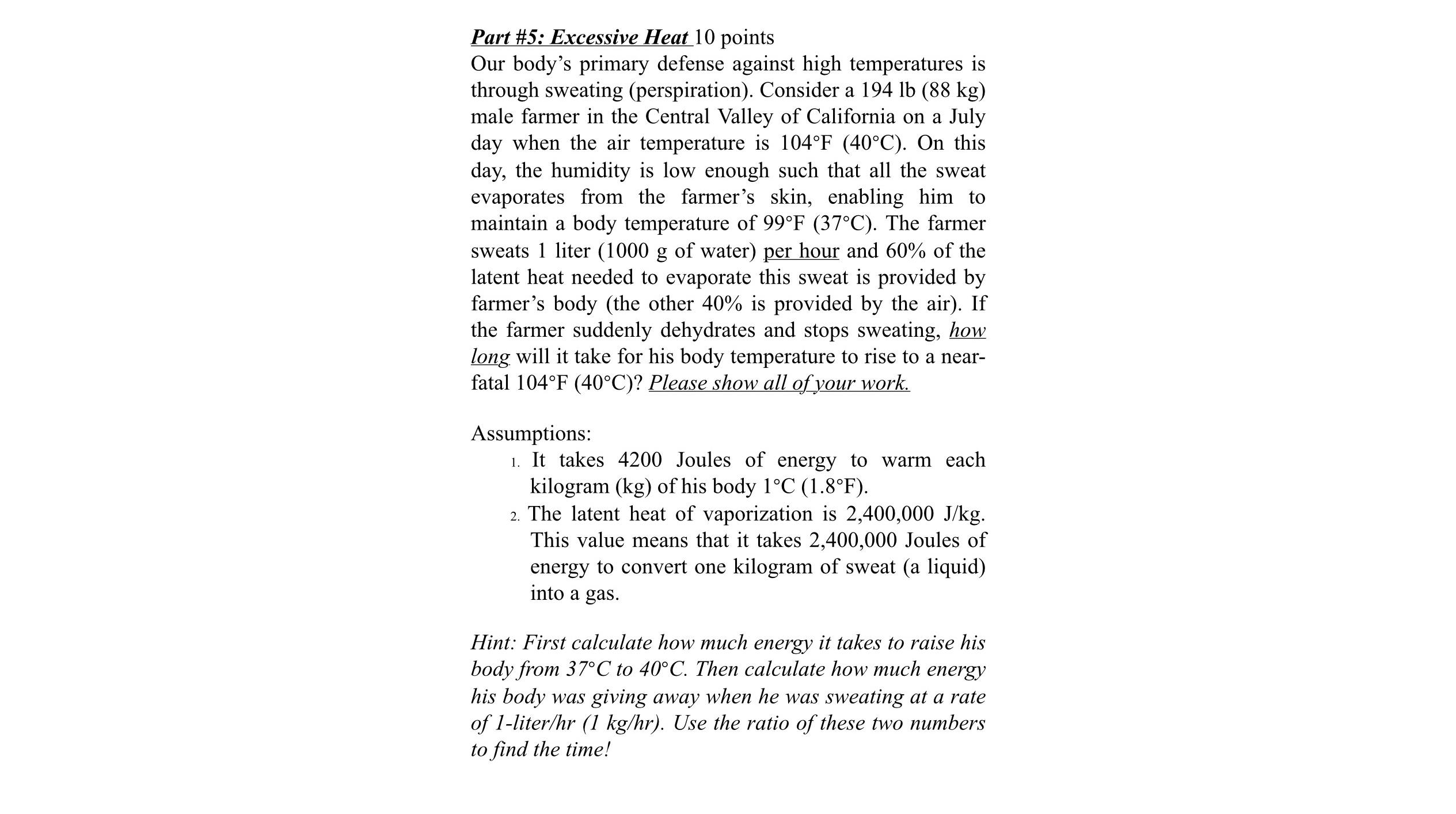 Solved Part #5: Excessive Heat 10 ﻿pointsOur body's primary | Chegg.com