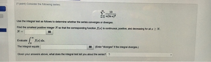 Solved (1 point) Consider the following series: Use the | Chegg.com