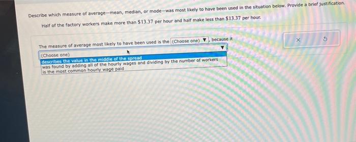 Solved Describe which measure of average-mean, median, or | Chegg.com