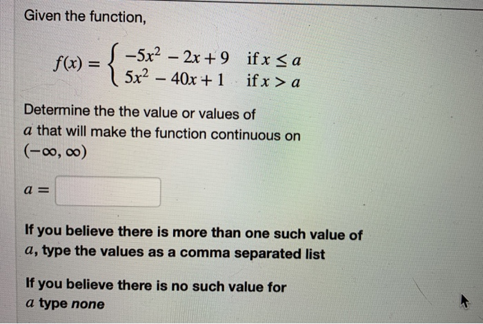 Solved Given the function, f(x) = { 572.22**° ifx sa -5x2 – | Chegg.com