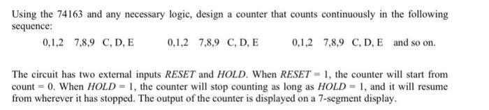 Solved Using the 74163 and any necessary logic, design a | Chegg.com