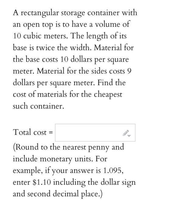 Solved A rectangular storage container with an open top is | Chegg.com