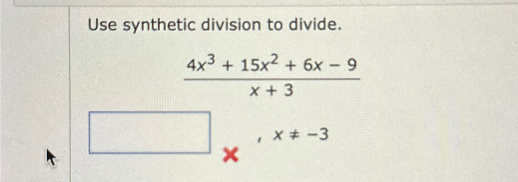 Solved Use synthetic division to | Chegg.com