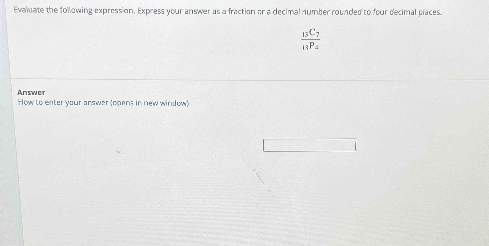 Solved Evaluate the following expression. Express your | Chegg.com