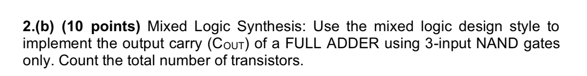 Solved 2.(c) ﻿Mixed Logic Synthesis: Use the mixed logic | Chegg.com