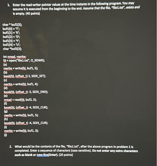 Solved 1. Enter the read-writer pointer values at the time | Chegg.com