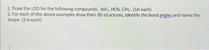 Solved 1. Draw the LDD for the following compounds. AsFs, | Chegg.com