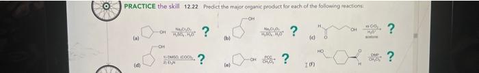Solved PRACTICE the skill 12.22 Predect the major organic | Chegg.com