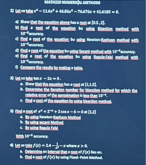 Solved MAПH220 NUMERICAL METHODS 1) Let us taka | Chegg.com